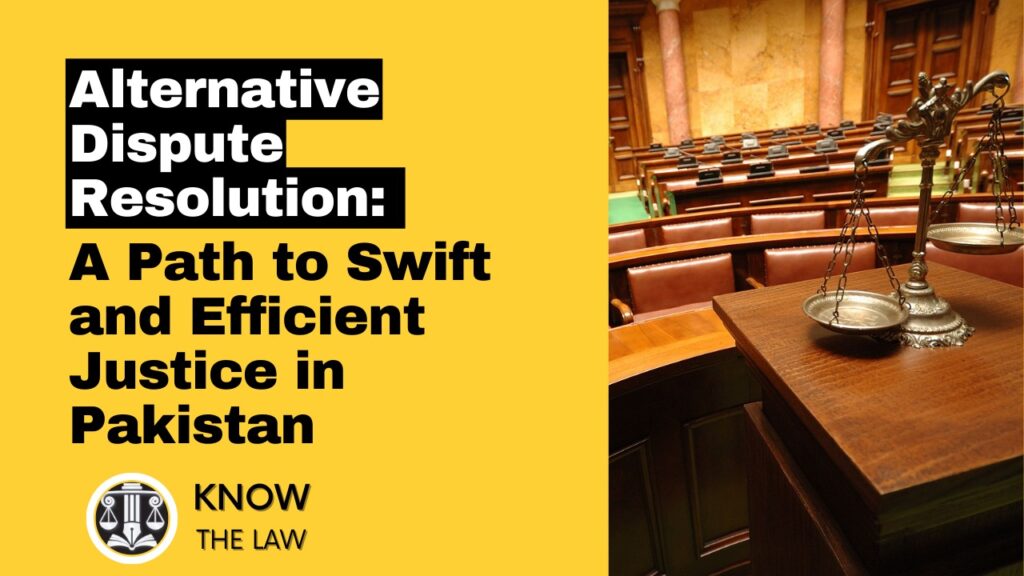 Alternative Dispute Resolution: A Path to Swift and Efficient Justice ...